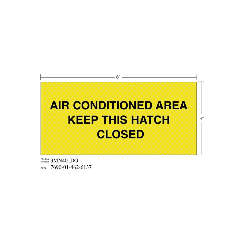 3M Diamond Grade Ventilation Sign 3MN401DG, "AIR…HATCH CLOS", 7 in x 3 ...